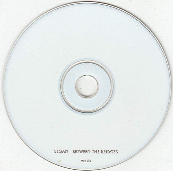 Between The Bridges by Sloan – discosdobau